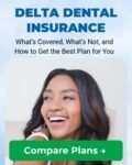 How Delta Dental Works: Plans, Coverage, and Costs Explained