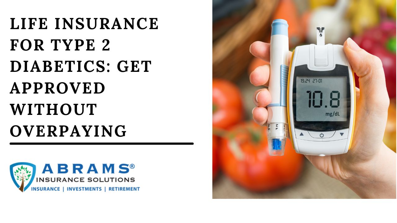 Life Insurance for Diabetics Type 2 | 2026 Rates & Ratings Guide