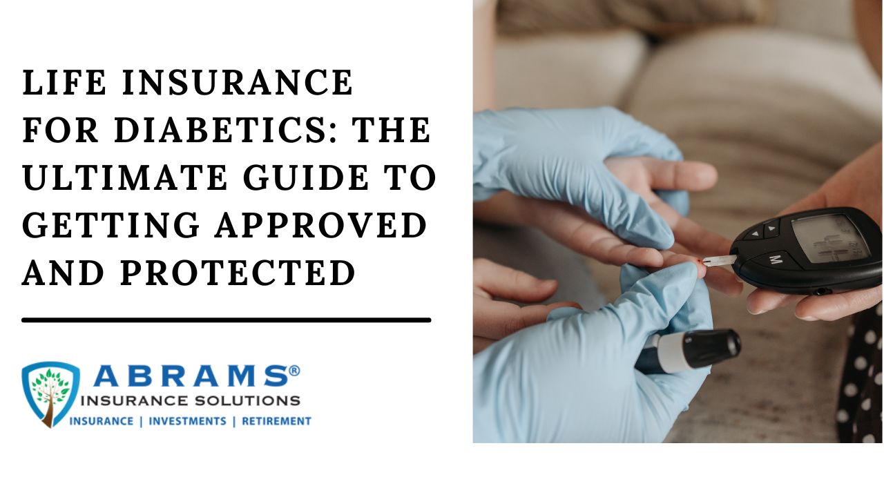 Best Life Insurance for Diabetics (Type 1 & 2) – No Exam Options