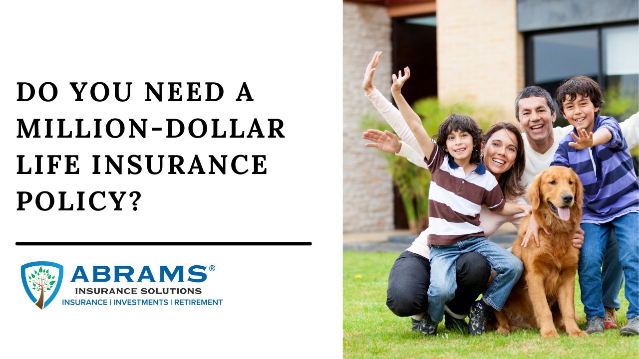 Million Dollar Life Insurance: Who Needs It and What It Costs